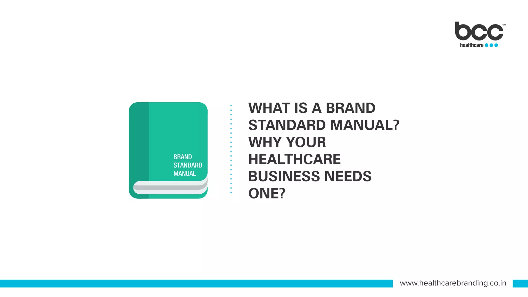 What is a brand standard manual. why your healthcare business needs one ...