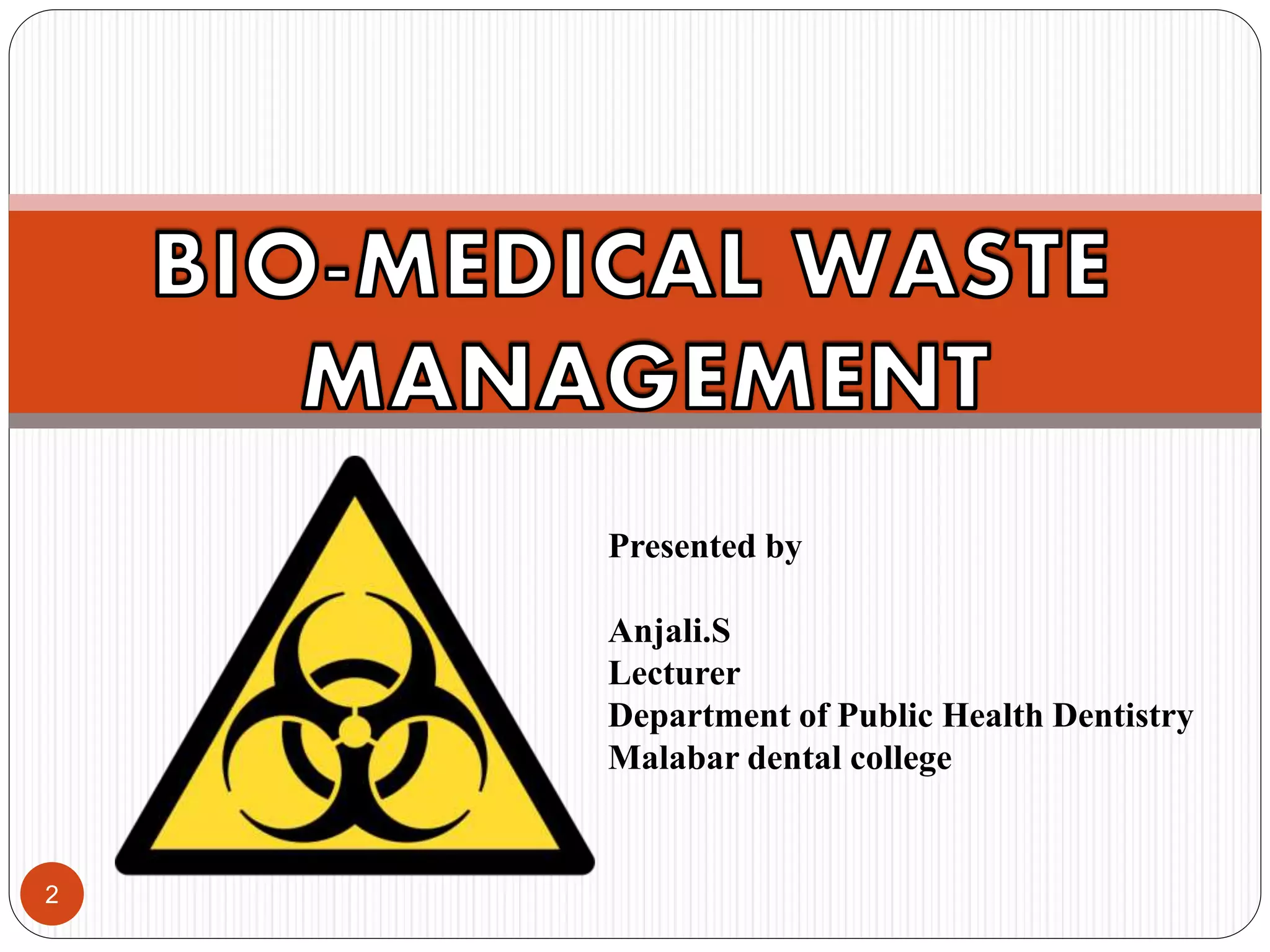 Biomedical waste management | PPT | Infectious Diseases | Diseases and ...