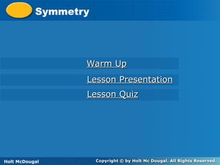Symetry introduction Line and rotational symmetry | PPT