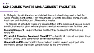 Schedule waste management in Malaysia | PPTX