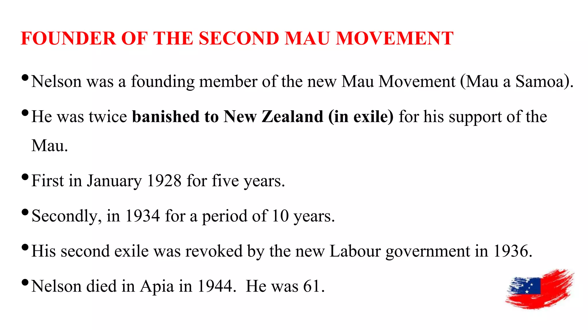 THE SAMOAN MAU MOVEMENT: TA'ISI OLAF FREDERICK NELSON | PPTX