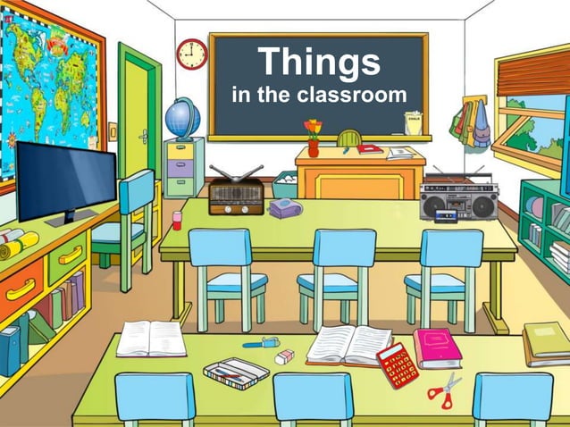 things in the classroom - Vocabulary | PPTX | Education