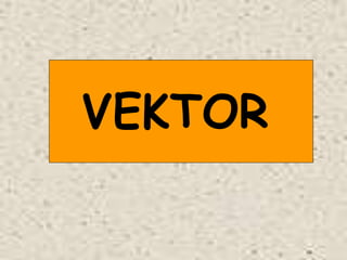 17. Lampiran Materi 13 Vektor.pptx