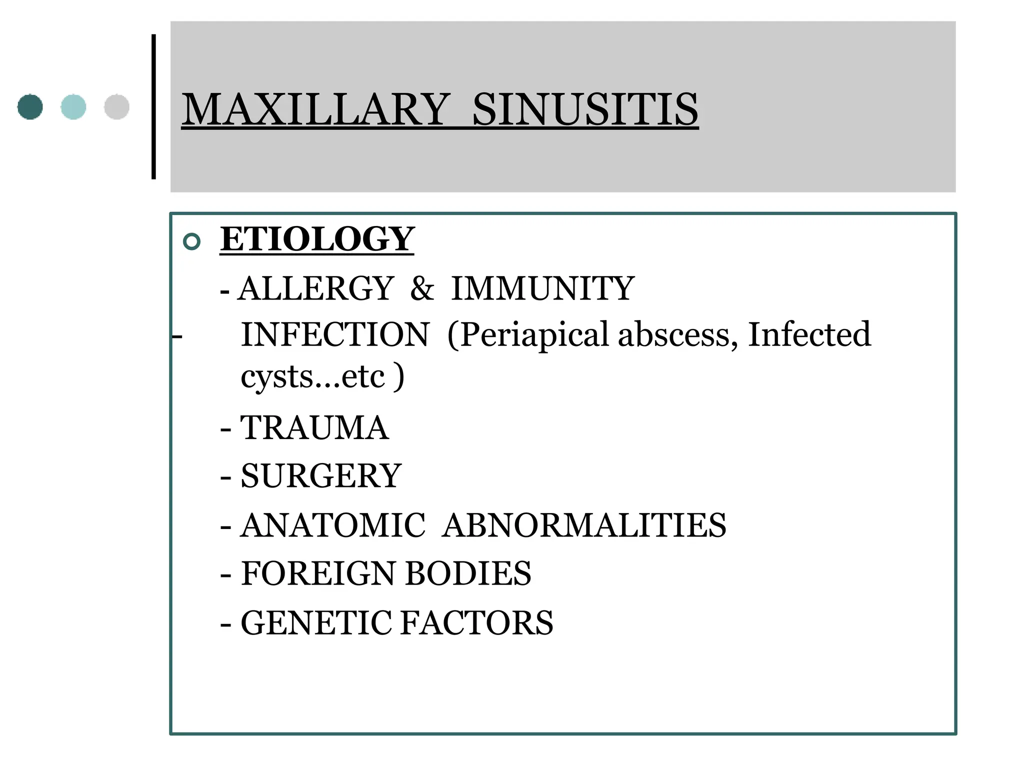 17. Maxillary sinus, antrum of highmore, surgical anatomy | PPTX