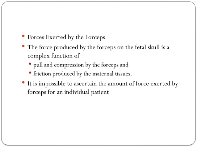 OPERATIVE VAGINAL DELIVERY FORCEPS AND V | PPT