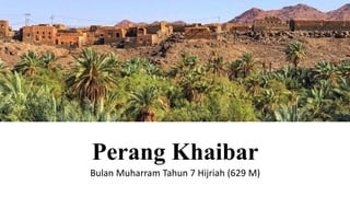 Sejarah Perang Khaibar Zaman Nabi SAW.pdf