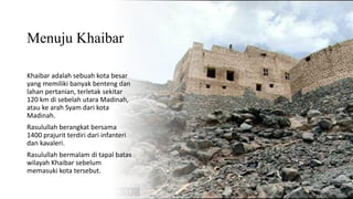 Sejarah Perang Khaibar Zaman Nabi SAW.pdf