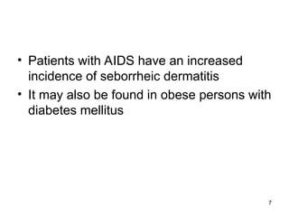 17. SEBORRHEIC DERMATITIS.ppt slide share | PPT