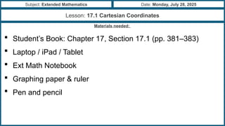 17.1 Cartesian Coordinates - Ext Math.pptx
