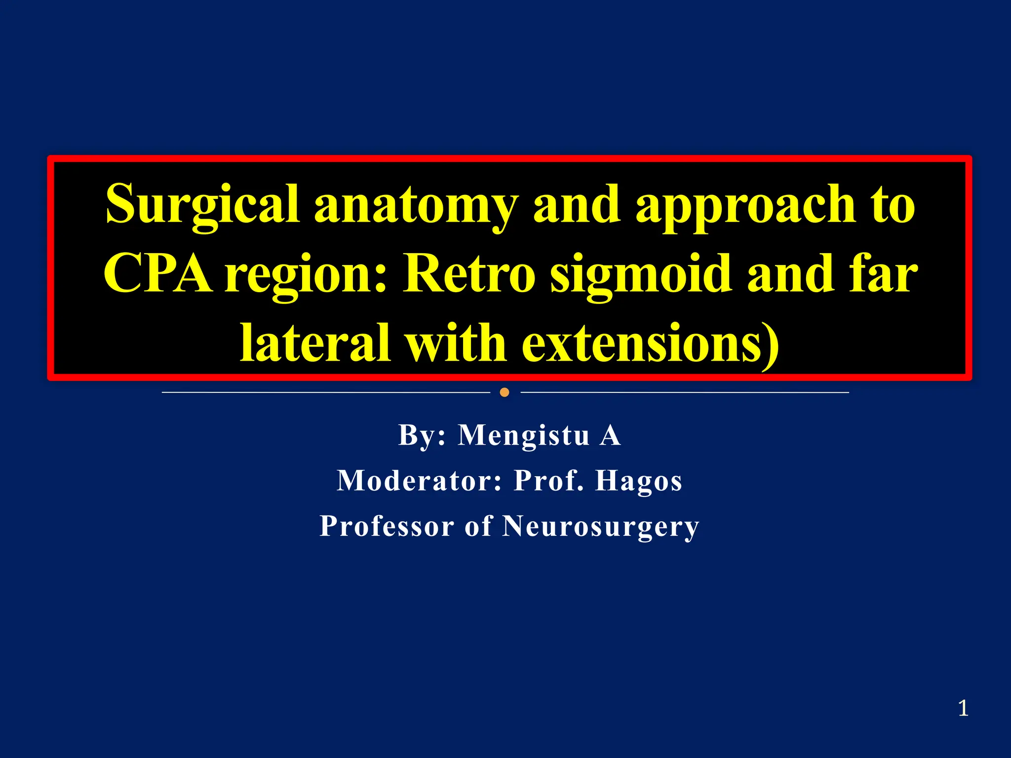 17. Retrosigmoid Approach-1.power points | PPTX