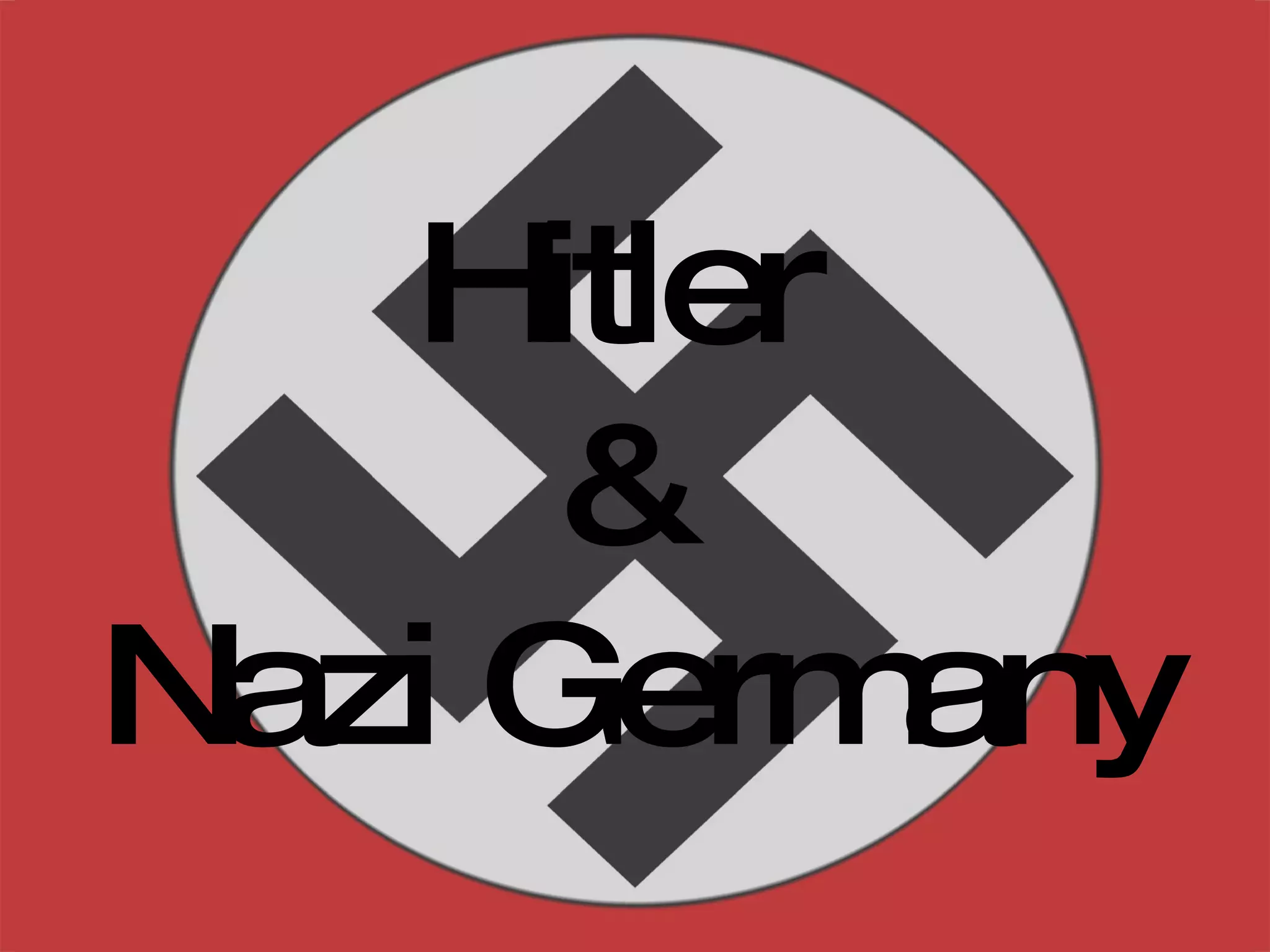 Hitler & Nazi Germany - 17 3 | PPT