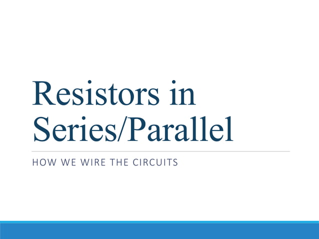 17 3-1 resistors in series and parallel circuits 2020 | PPTX | Computer Networking | Computing