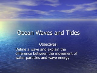 17.3 ocean waves and tides | PPT