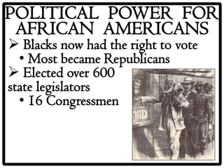 17 3 reconstruction in the south | PPTX | Elections | Politics