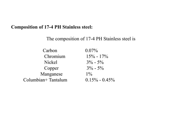 17 4 ph stainless steel | PPTX | Chemistry | Science