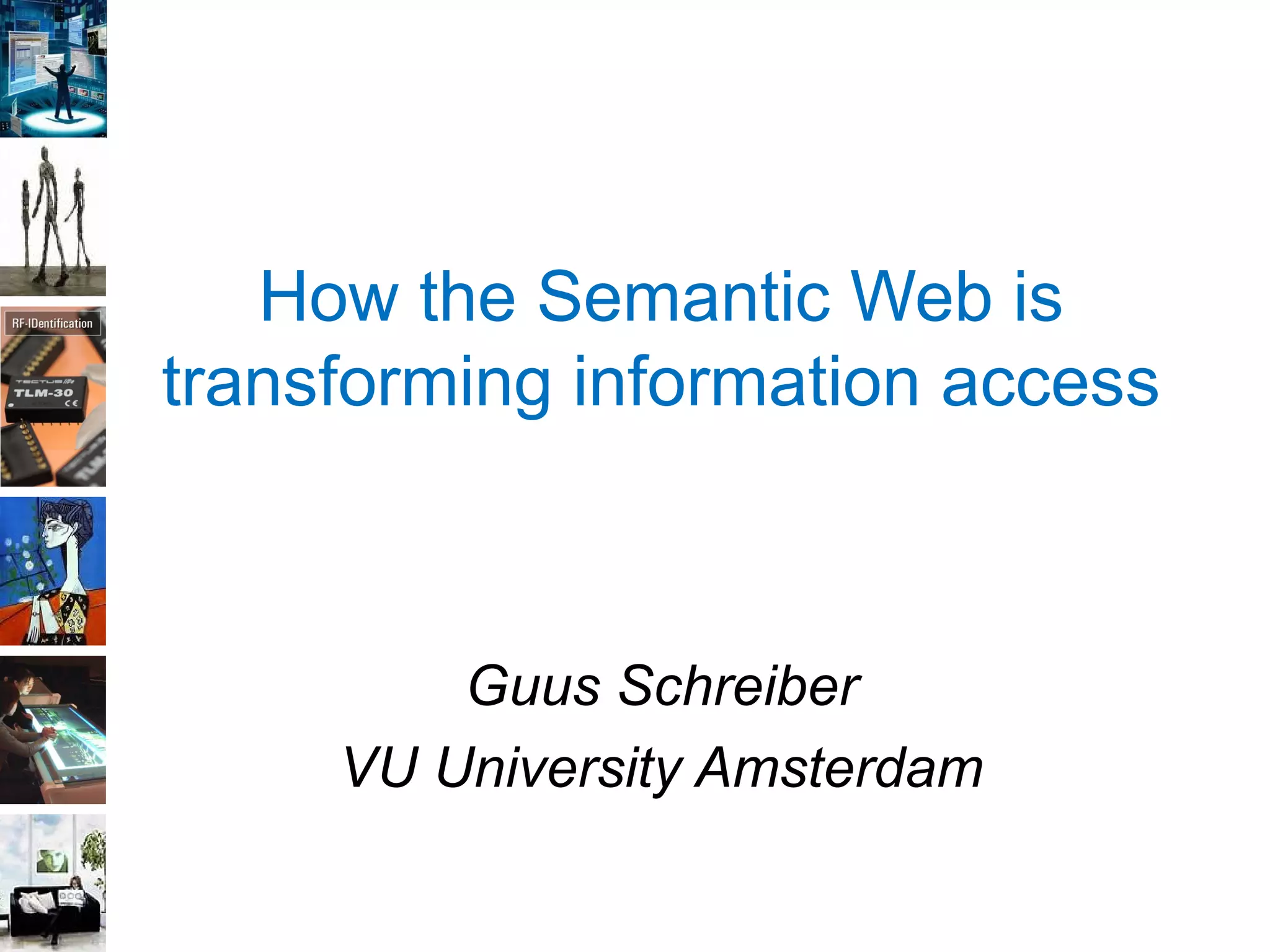 How the Semantic Web is transforming information access | PPT