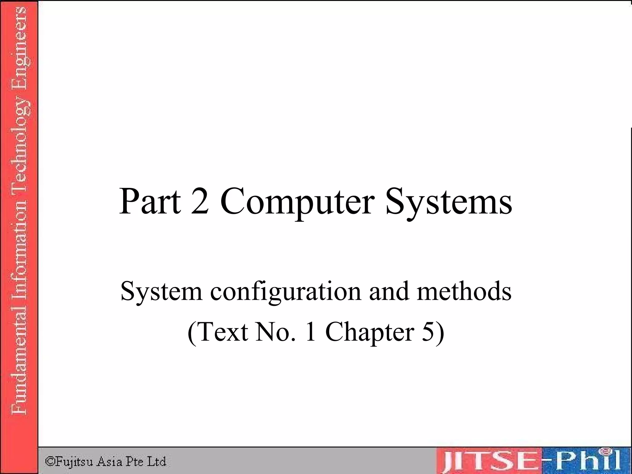 17 Computer System Configuration And Methods Ppt Operating Systems Computer Software And