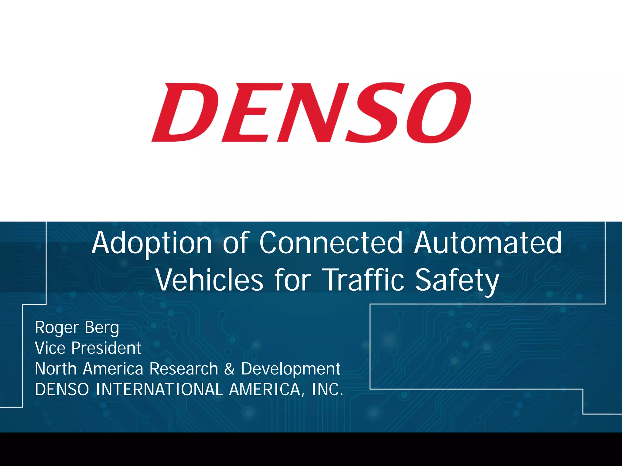 Adoption Of Connected Automated Vehicles For Traffic Safety Ppt