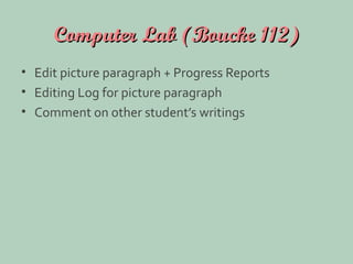 17. editing, reason paragraph, transitions, art project | PPT