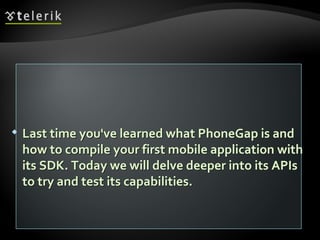 PhoneGap - Hardware Manipulation | PPT