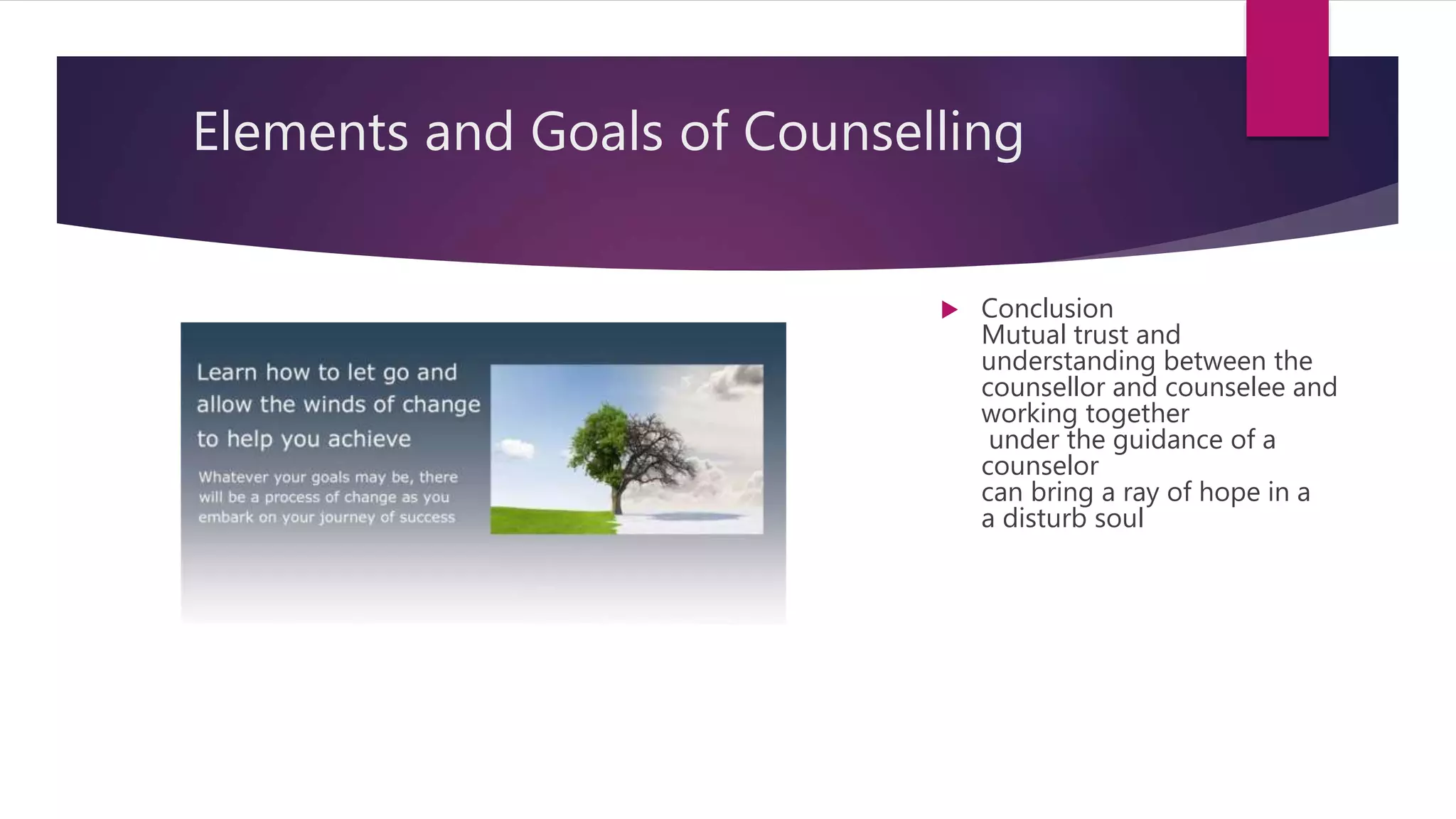 Elements and Goals of Counselling | PPTX