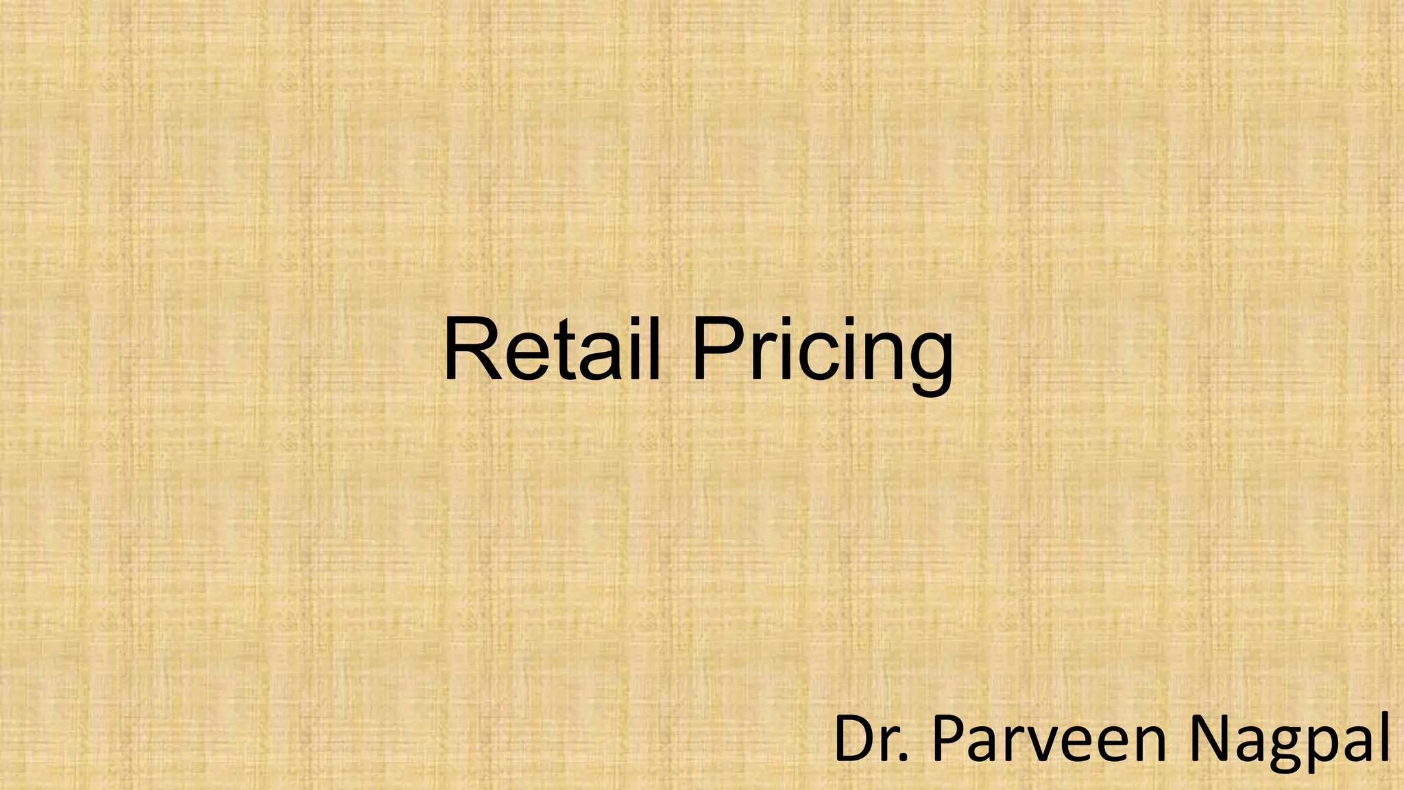17 retail pricing | PPTX