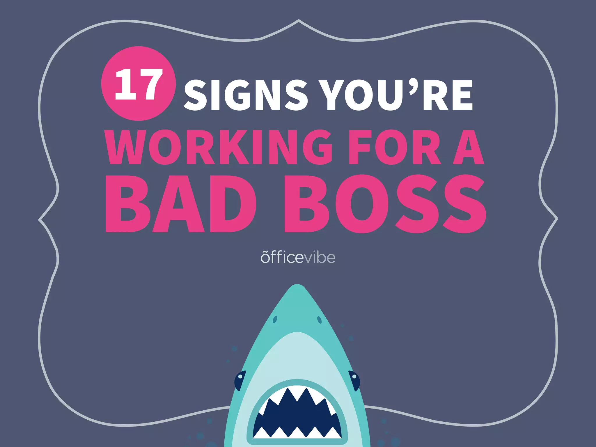 17 Signs You're Working For A Bad Boss | PDF