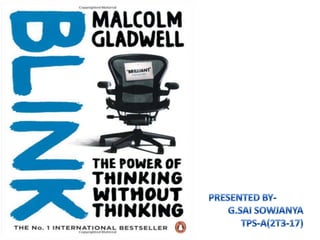 blink by malcom gladwell | PPTX