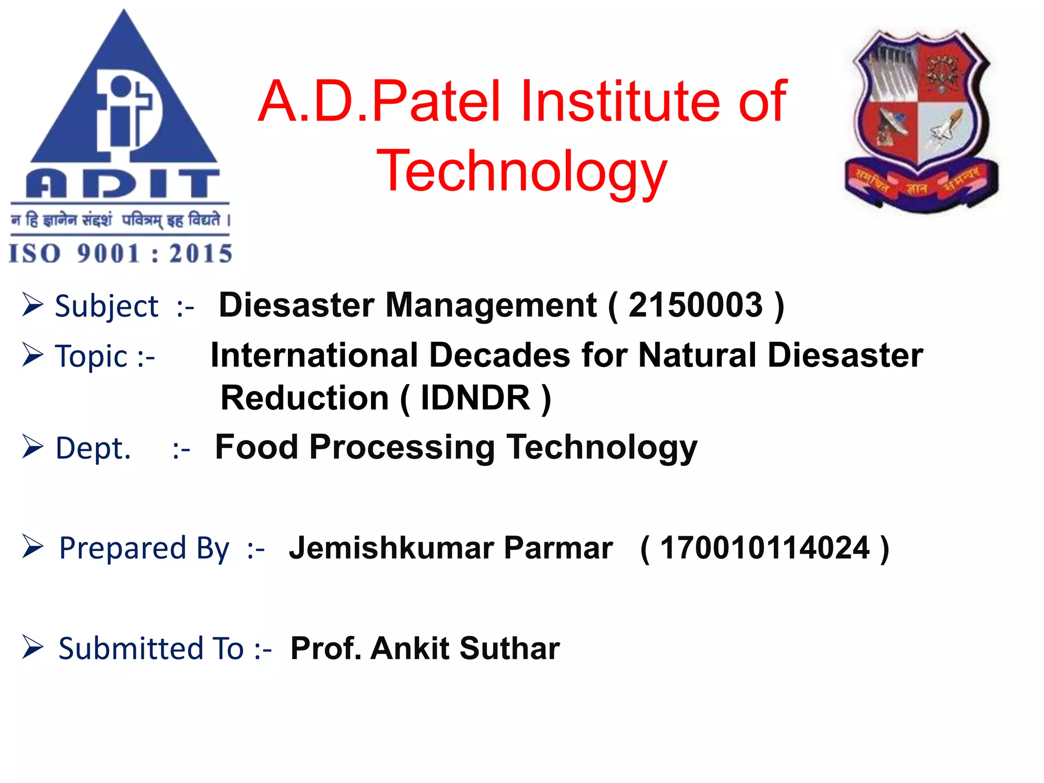 International Decades for Natural Disaster Reduction ( IDNDR ) | PPT