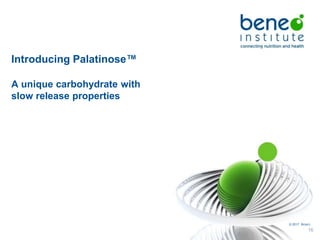 Low GI carbs – Can sugars play a role? The example of Palatinose™ (isomaltulose) | PPTX