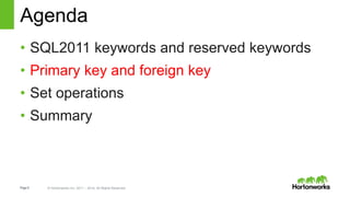 Major advancements in Apache Hive towards full support of SQL compliance | PPT