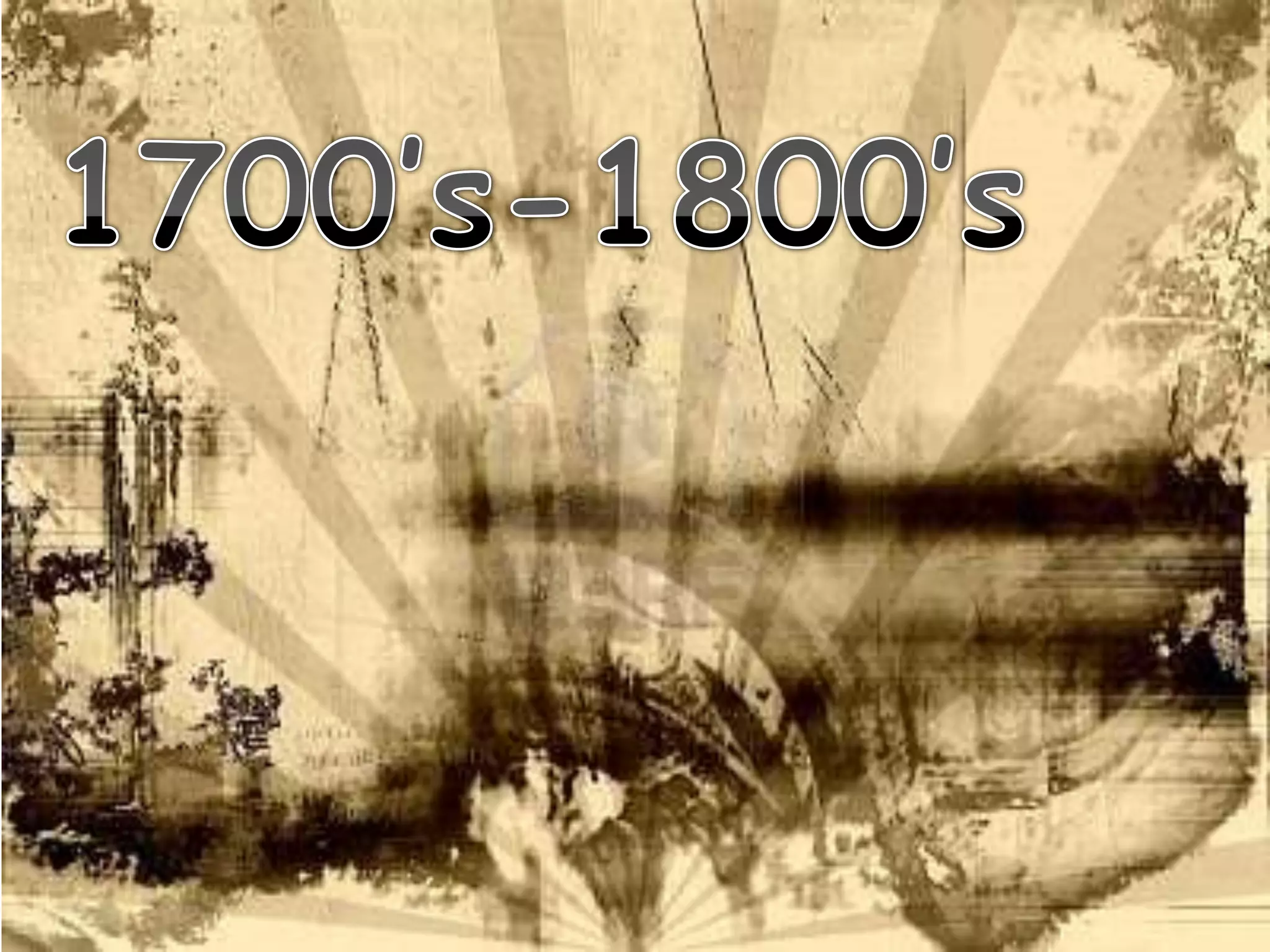 1700’s 1800’s | PPTX