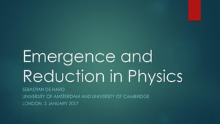 Emergence and Reduction in Physics | PPT