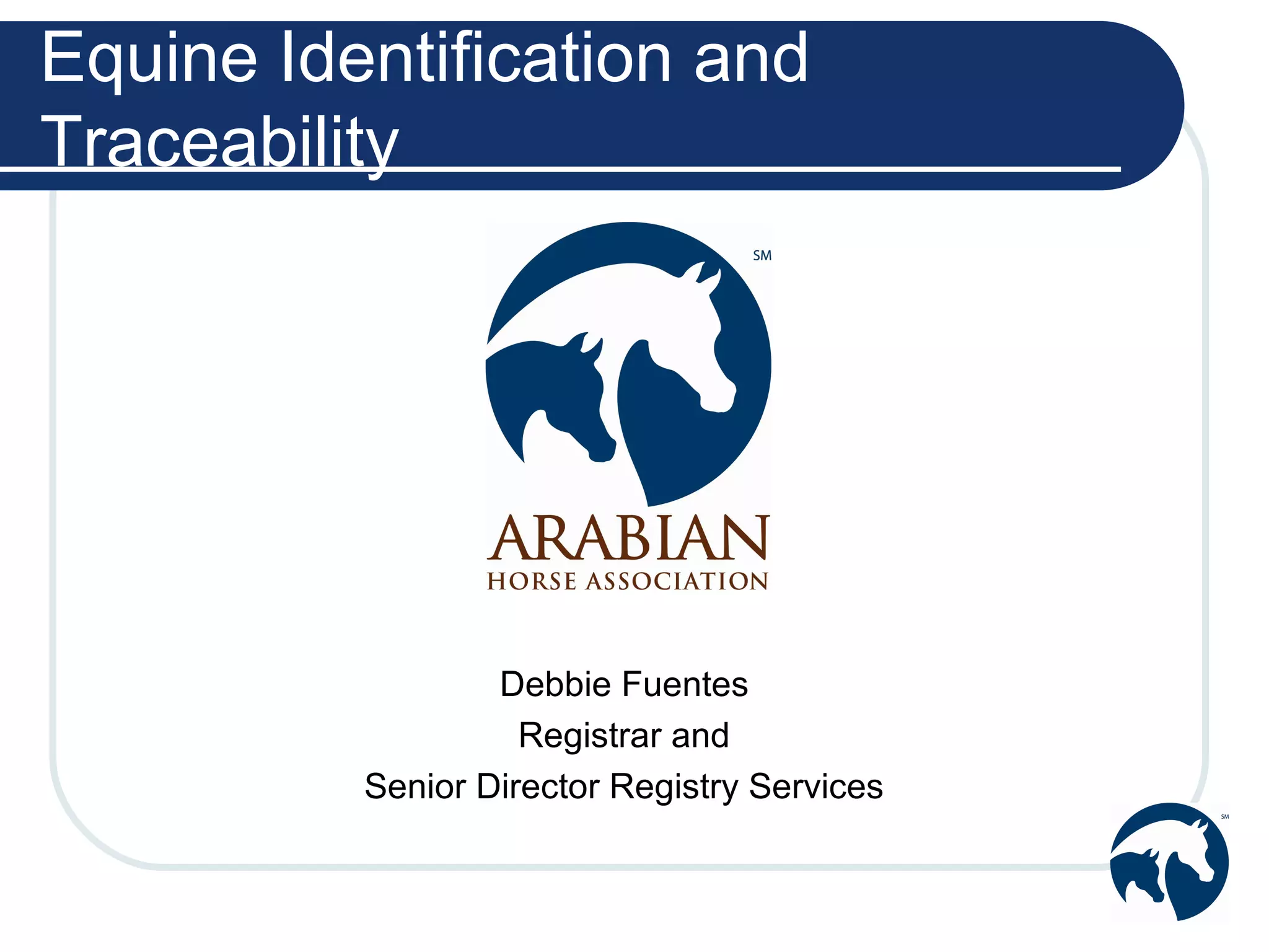 Ms. Debbie Fuentes - Arabian Horse Association Perspective Equine ...