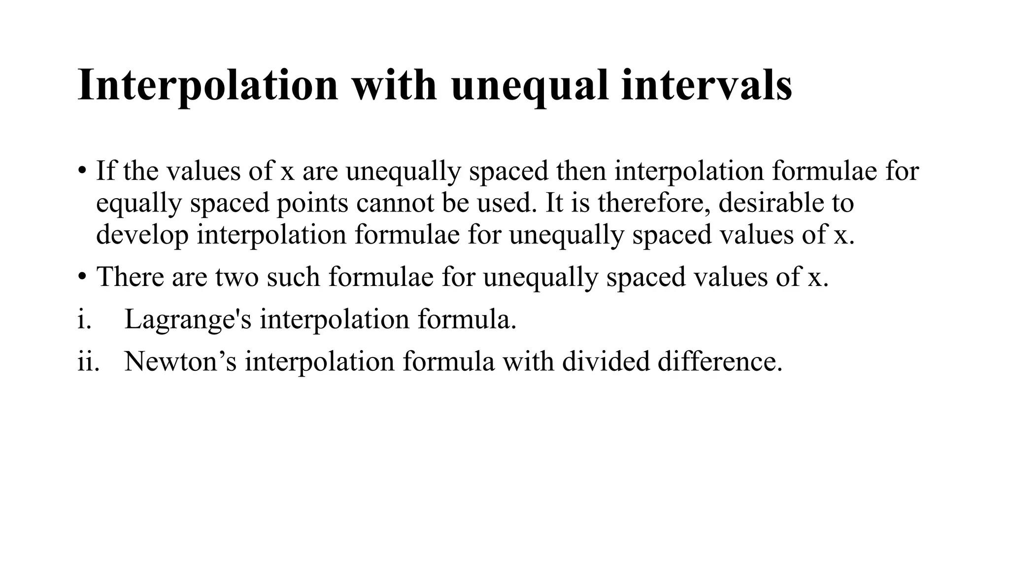 interpolation of unequal intervals | PPTX
