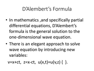 D’Alembert’s Solution of the Wave Equation | PPTX