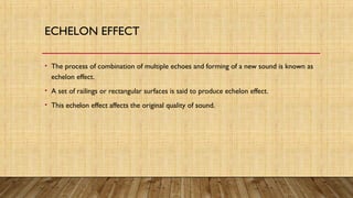 Factors affecting acoustics of buildings and their remedies. | PPT