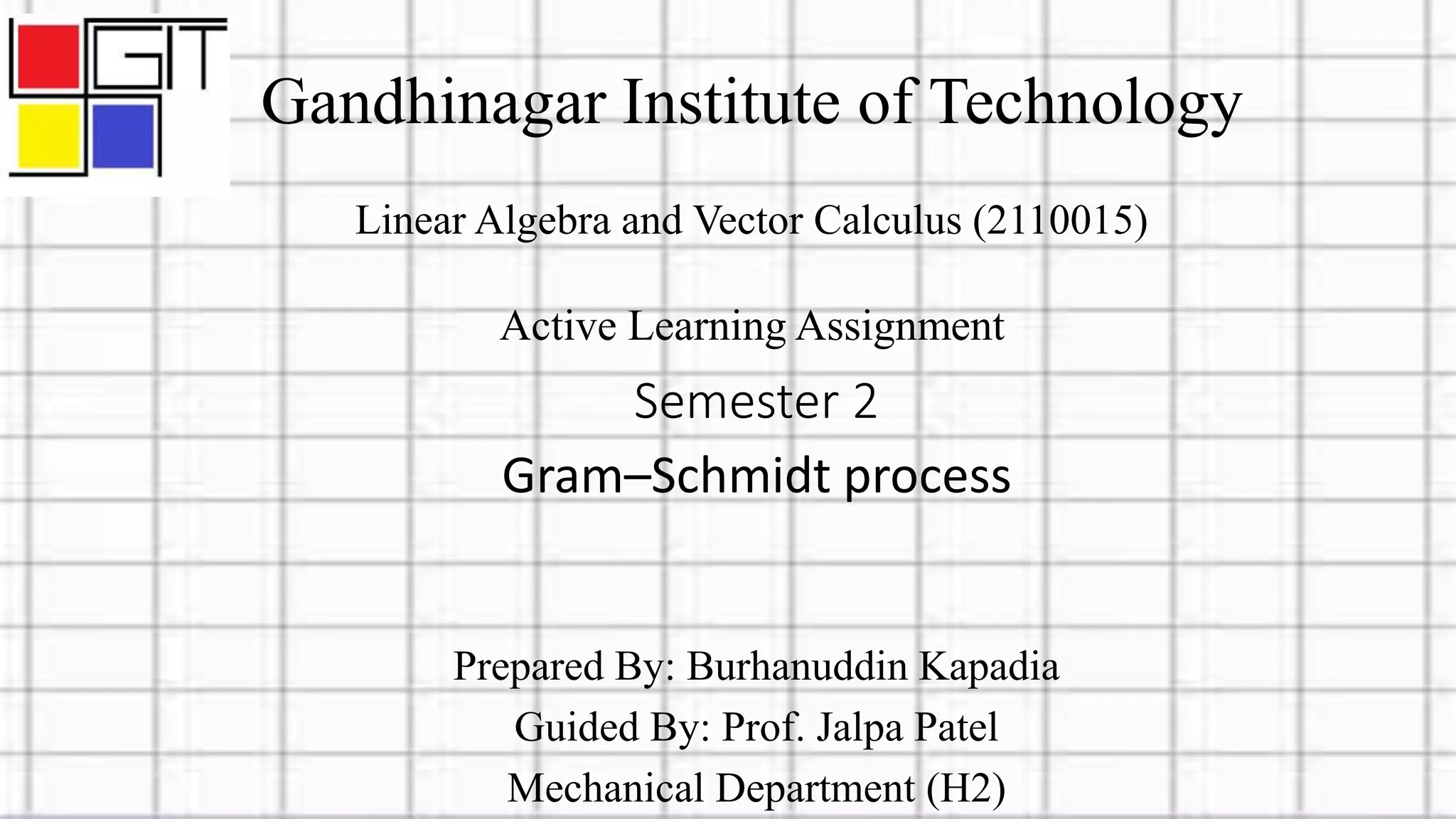Gram-Schmidt process | PPTX