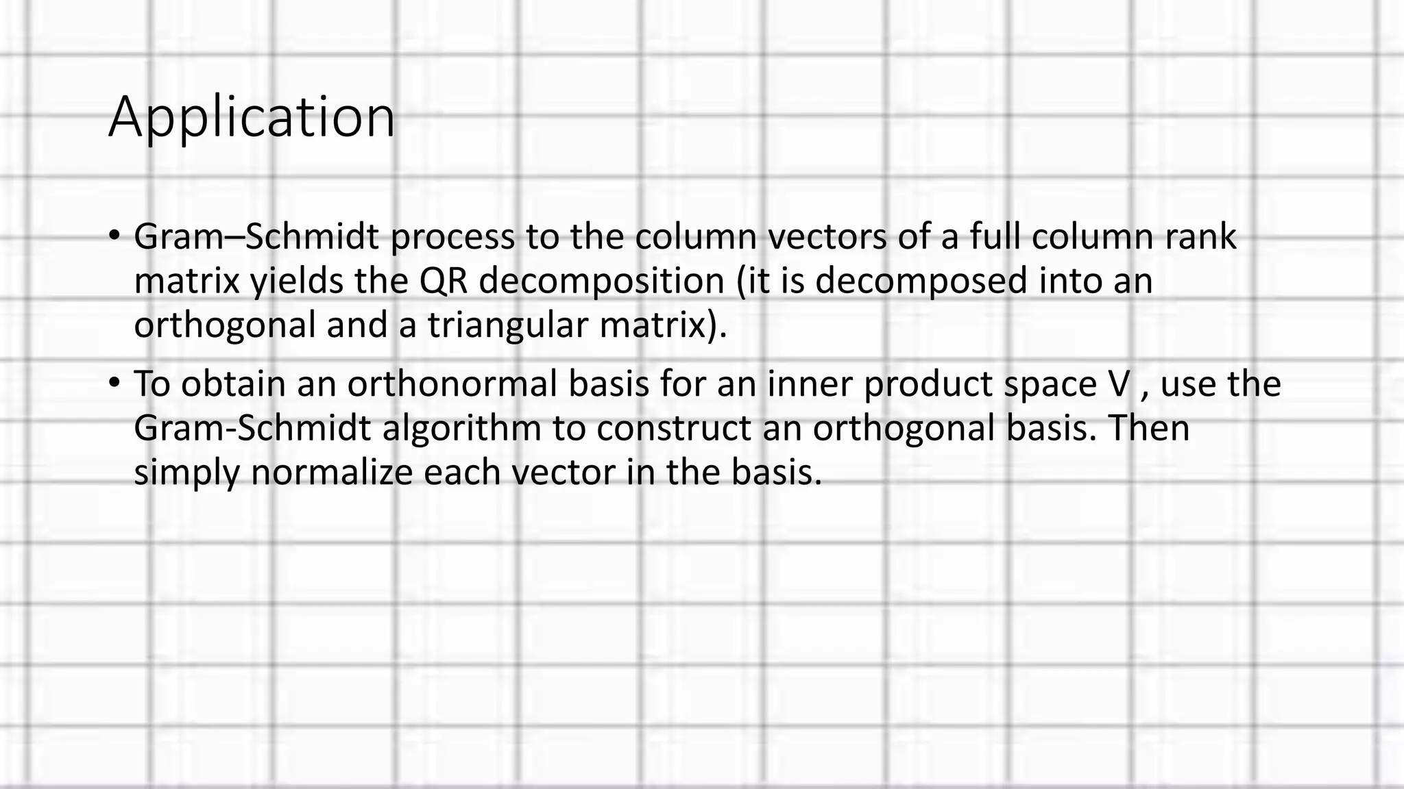 Gram-Schmidt process | PPTX