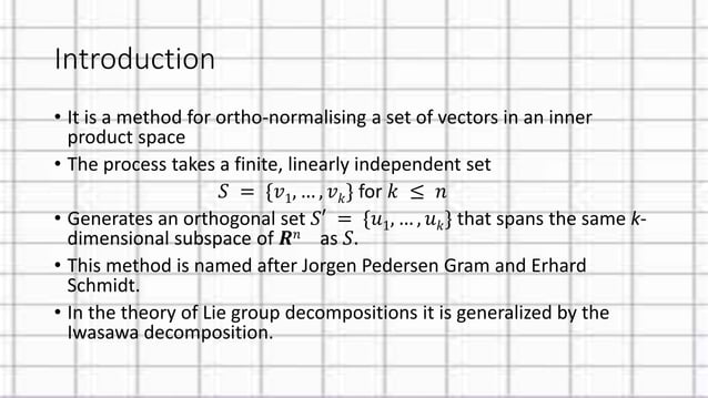 Gram-Schmidt process | PPTX | Physics | Science