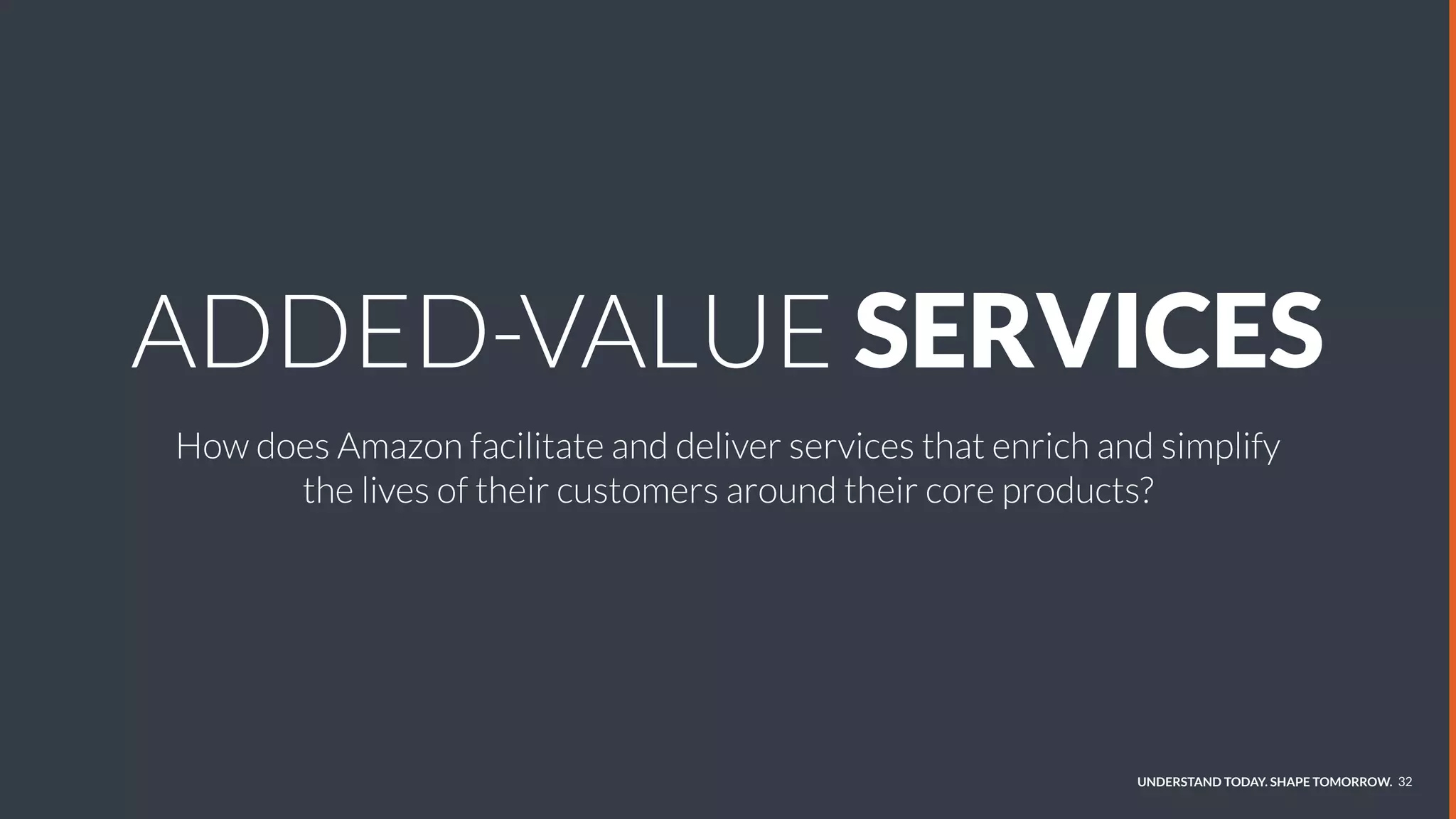 Amazon: Anything, Anywhere, Anytime // Customer Value Series | PDF