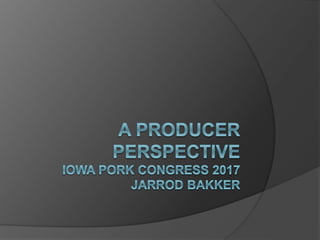 Jarrod Bakker - The Consumer Connection: A Producer Perspective | PPT