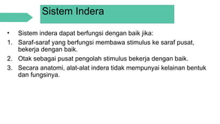 Sistem Indera (mata dan telinga) buat adukasi | PPTX