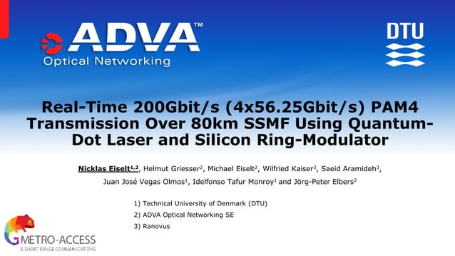 Real Time 200gbit S Pam4 Transmission Over 80km Ssmf Using Quantum Dot Laser And Silicon Ring