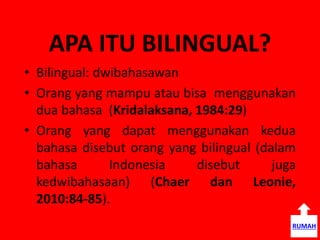 KEDWIBAHASAAN (BILINGUALISME) | PPTX