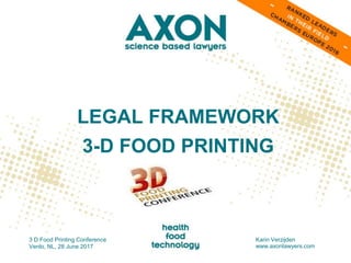 Legal framework 3 D food printing | PPTX