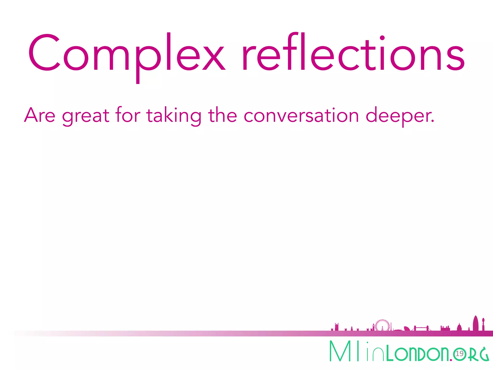Motivational Interviewing - REFLECTIONS | PDF