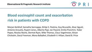 Blood eosinophil count and exacerbation risk in patients with COPD | PPT