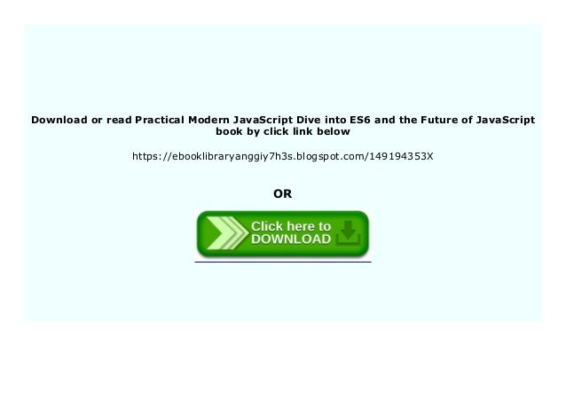 Practical Modern Javascript Dive Into Es6 And The Future Of Javascript Book 775 