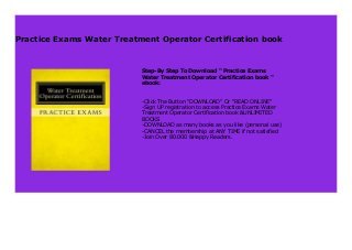 Practice Exams Water Treatment Operator Certification book 456